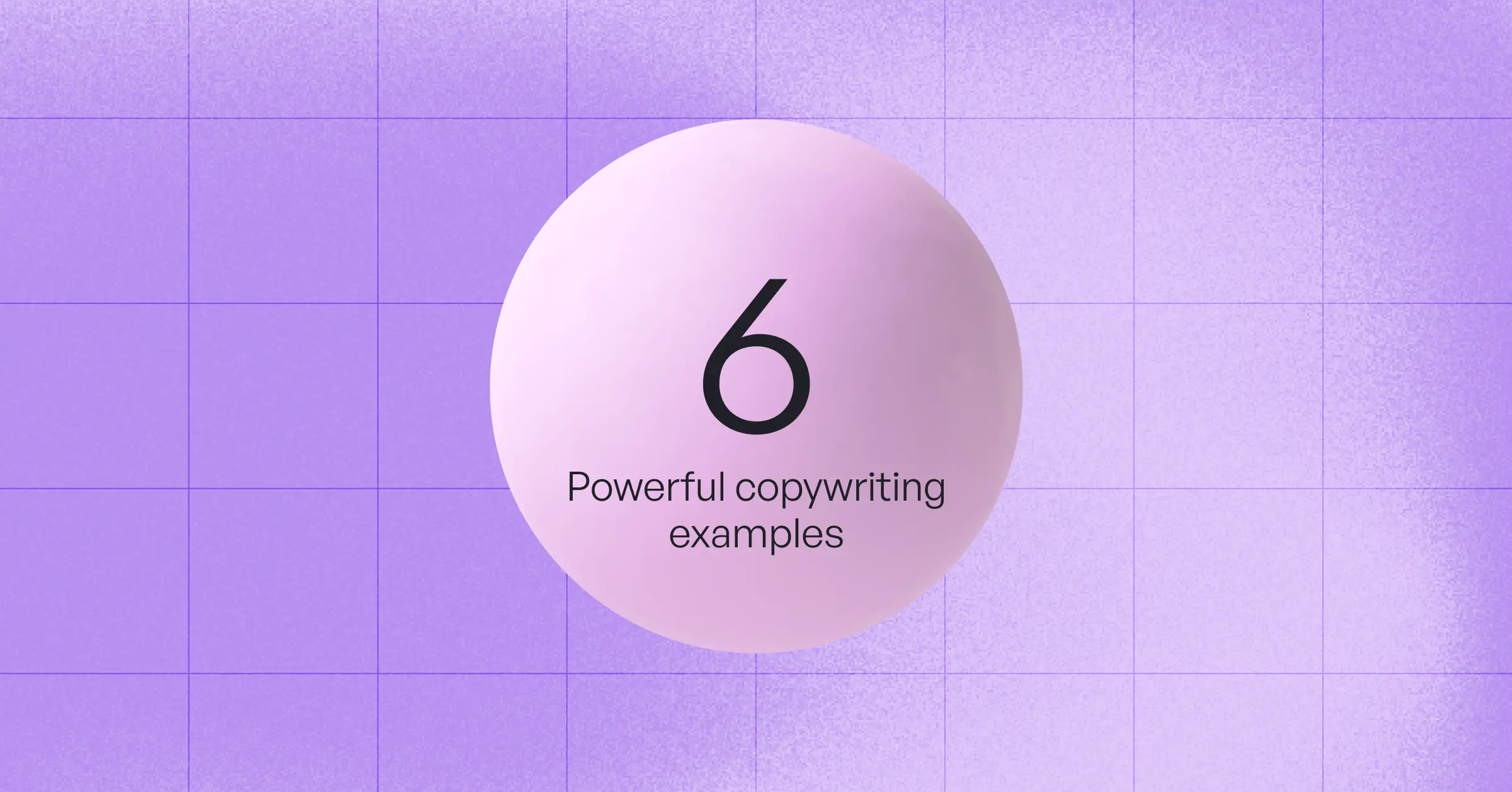 6 Examples of Powerful Copywriting (That Gets Results!)