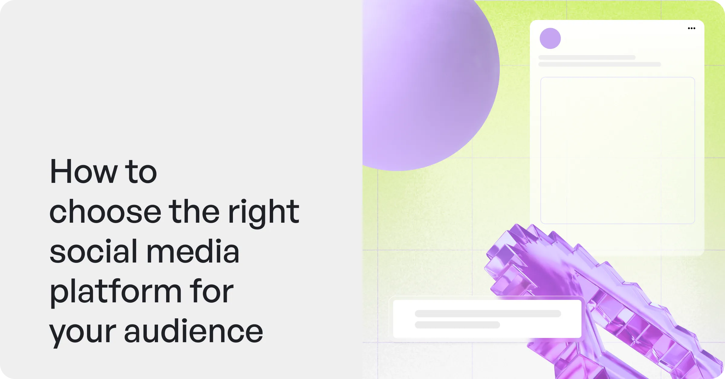 How To Choose the Best Social Media Platform To Reach Your Audience