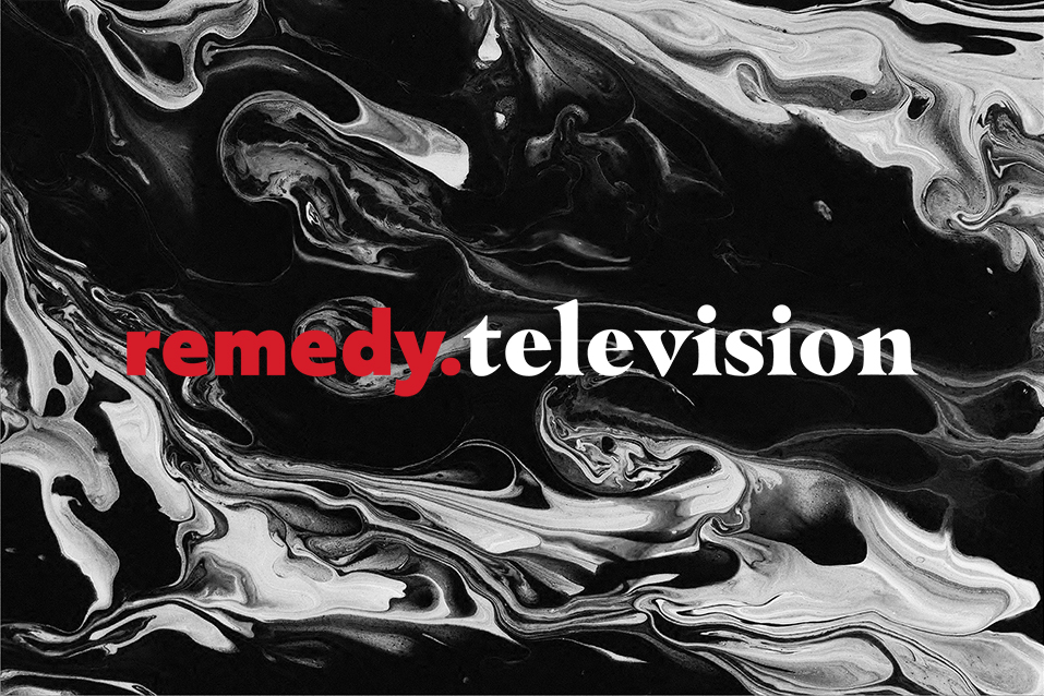 Remedy Television