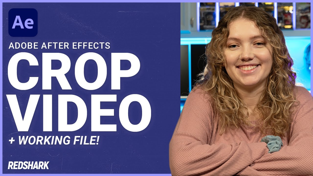 Learn How To Crop Video In Adobe After Effects From A Pro