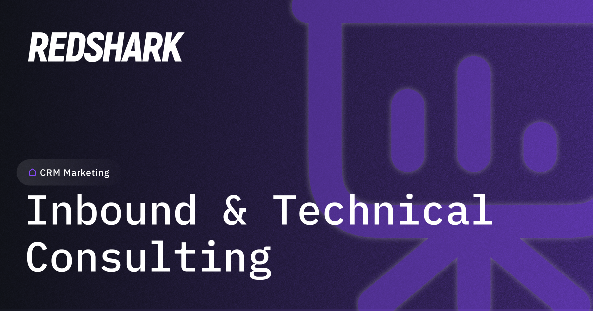 Understanding Inbound & Technical Consulting in Marketing