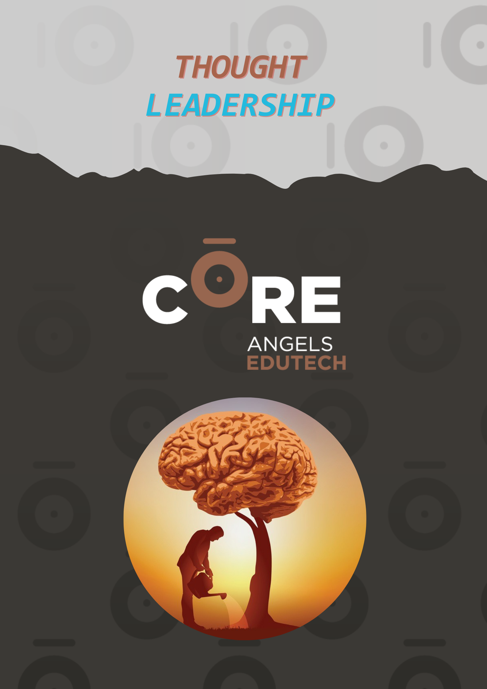 COREangels Articles – The True Meaning of Education