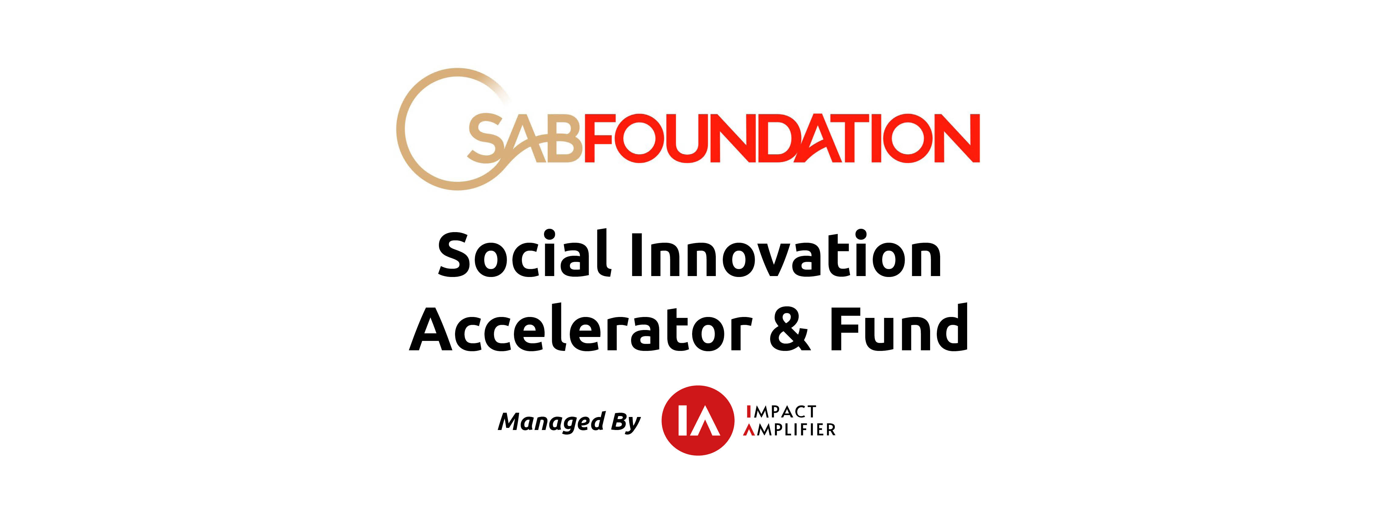 SABF Social Innovation Accelerator & Fund - Selecting the 7th cohort ...