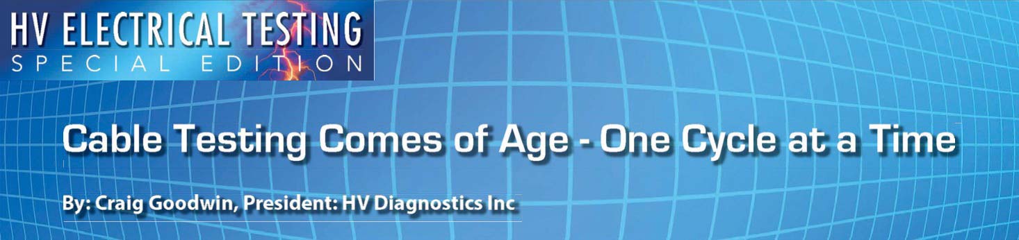 Cable Testing Comes of Age - Electricity Today