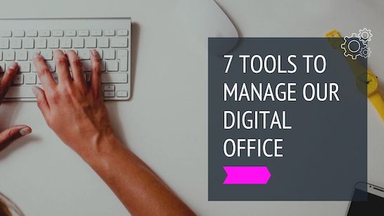 Tools of Trade: Our top 7 tools to manage our digital office - Weirdo.Rocks