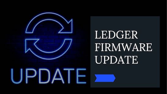 How to Update the Firmware on Your Ledger Hardware Wallet? - Weirdo.Rocks