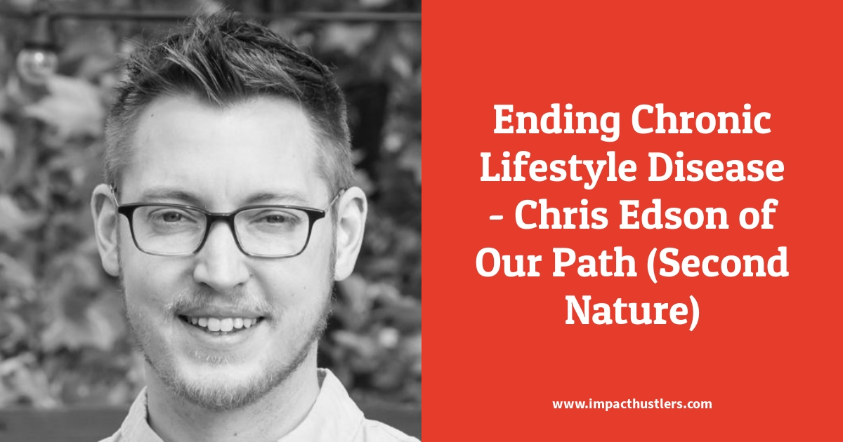 Ending Chronic Lifestyle Disease