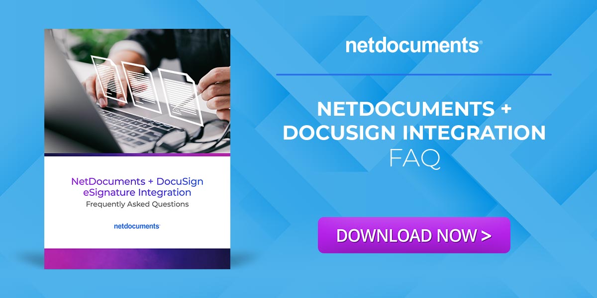 NetDocuments + DocuSign: Frequently Asked Questions | NetDocuments
