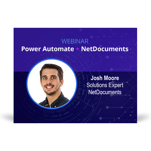 ILTA Lunch and Learn: Power Automate + NetDocuments | NetDocuments