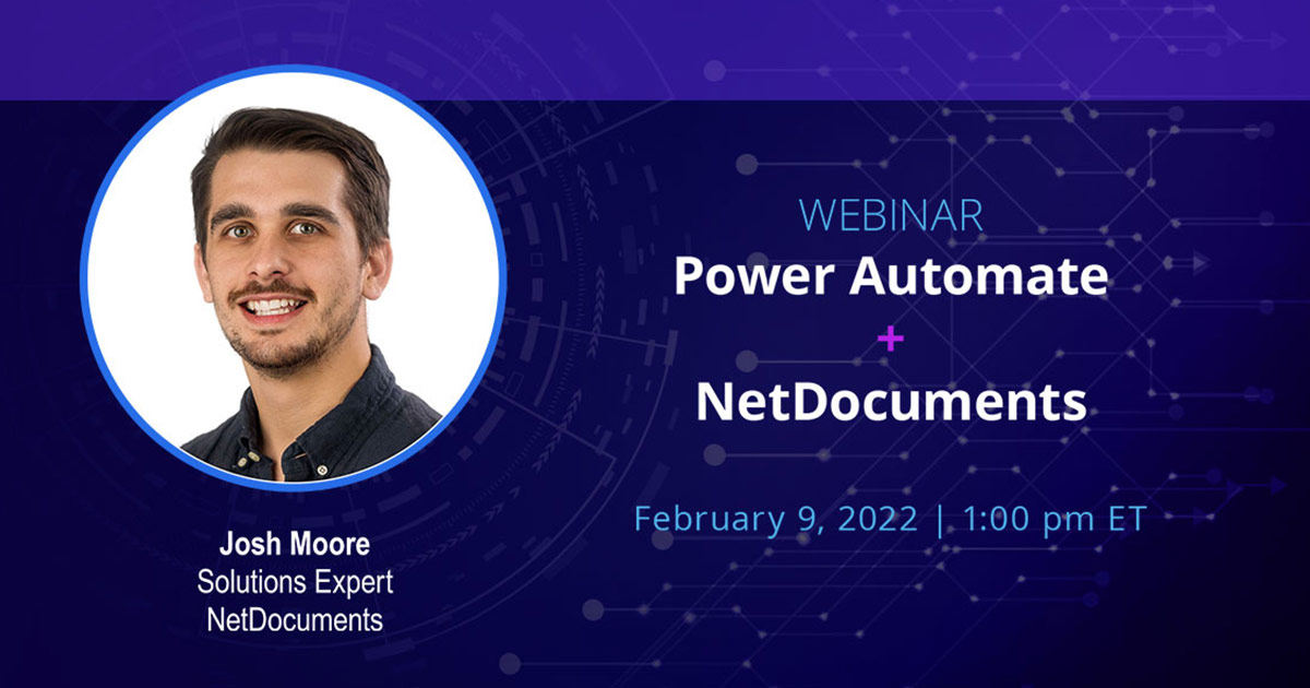 ILTA Lunch and Learn: Power Automate + NetDocuments | NetDocuments