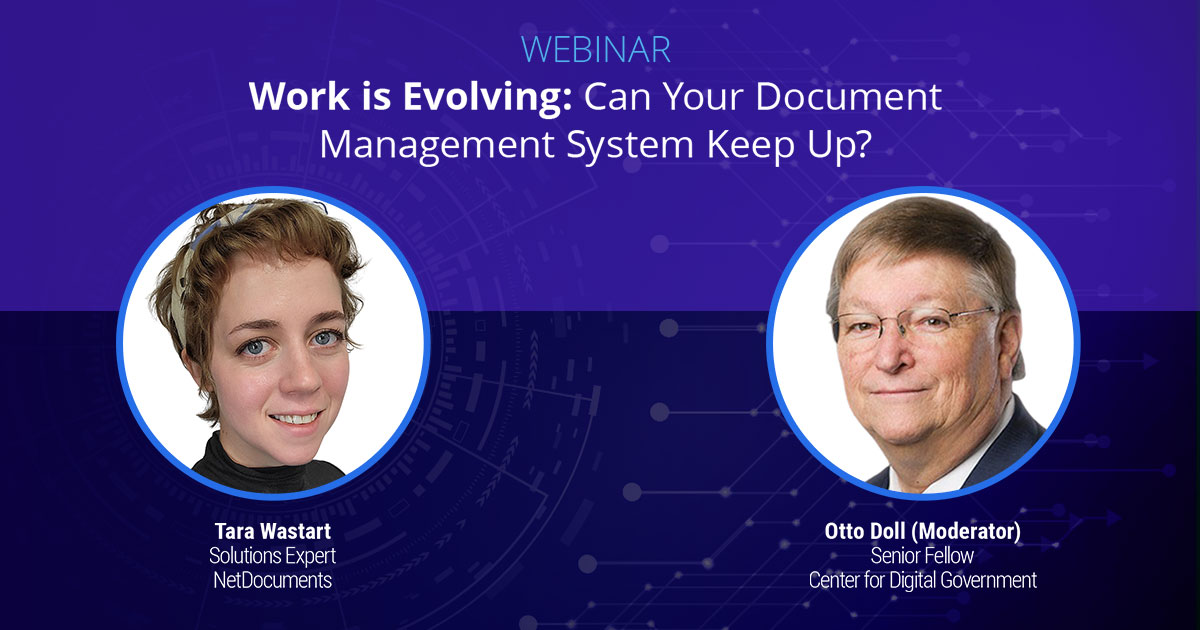 Work is Evolving: Can Your DMS Keep Up? | NetDocuments | NetDocuments
