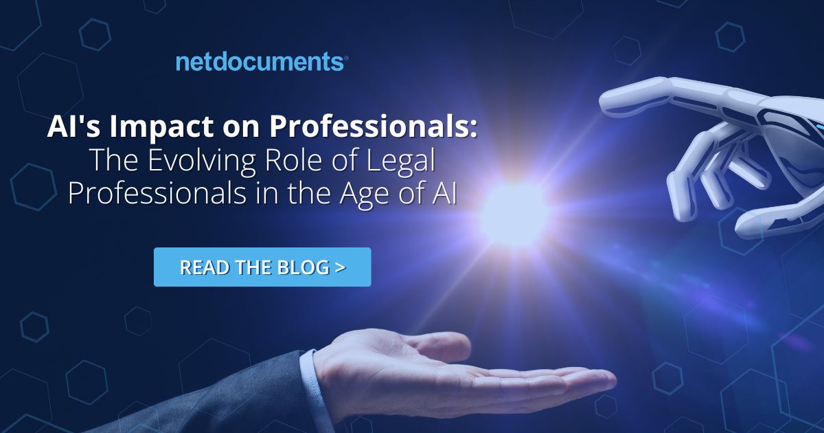 How AI Impacts The Evolving Role of Legal Professionals | NetDocuments