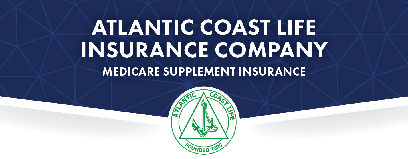Atlantic Coast Life Insurance Medicare Supplement Incentive | CareValue ...