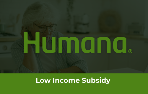 Low Income Subsidy & Humana | CareValue Insurance Marketing