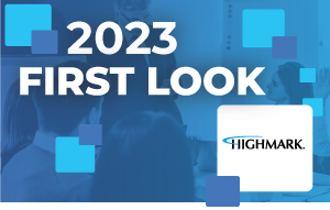 Highmark 2023 First Looks Announced! | CareValue Agent Blog