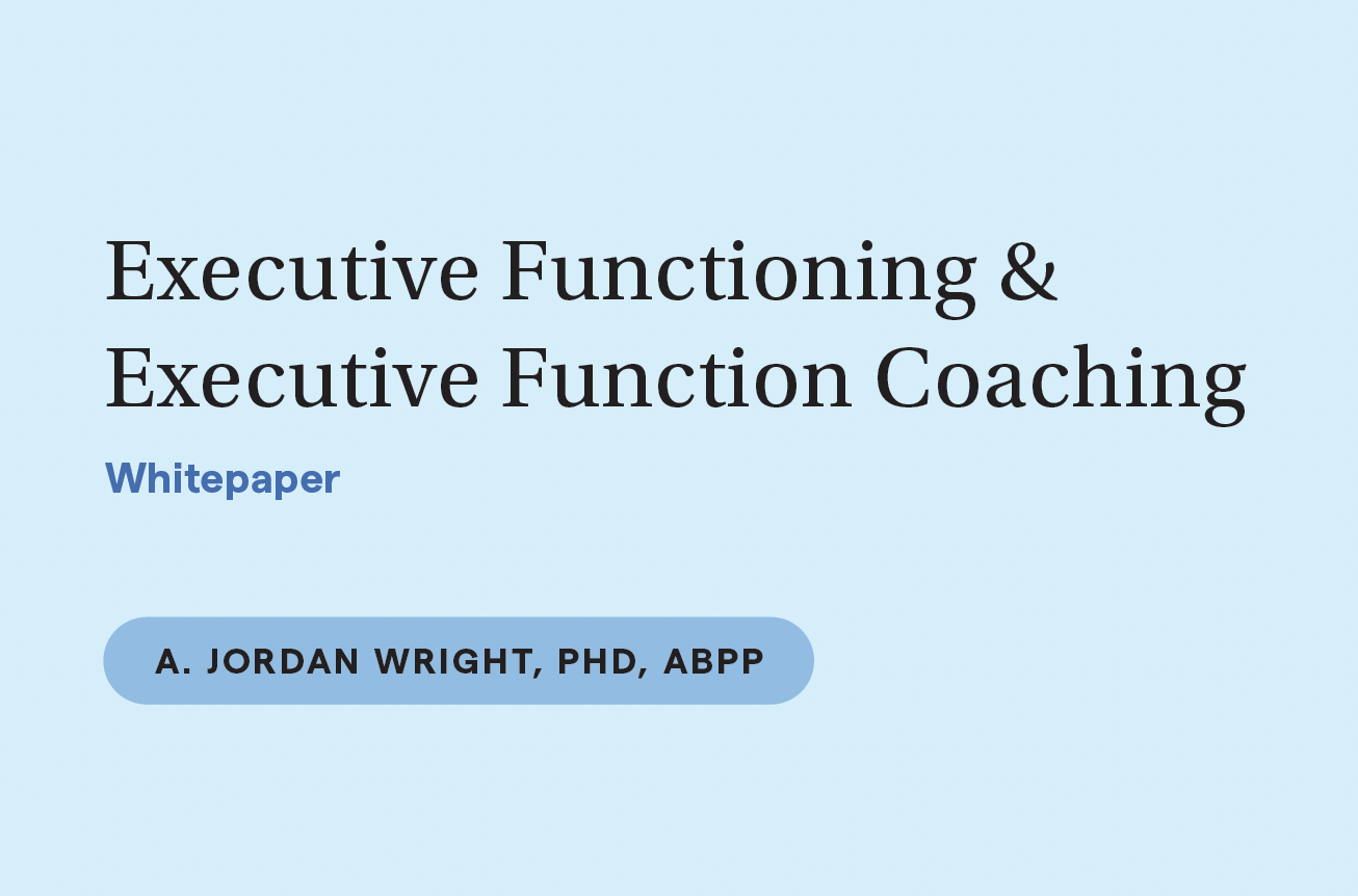Whitepaper: Executive Functioning & Executive Function Coaching — Parallel Learning