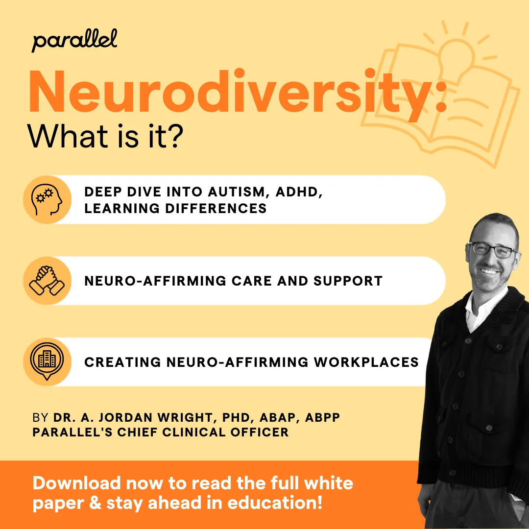 Whitepaper: Neurodiversity & Neuro-Affirming Care — Parallel Learning