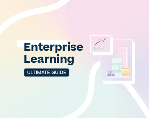 Enterprise Learning: Ultimate Guide to Training Everyone - Continu