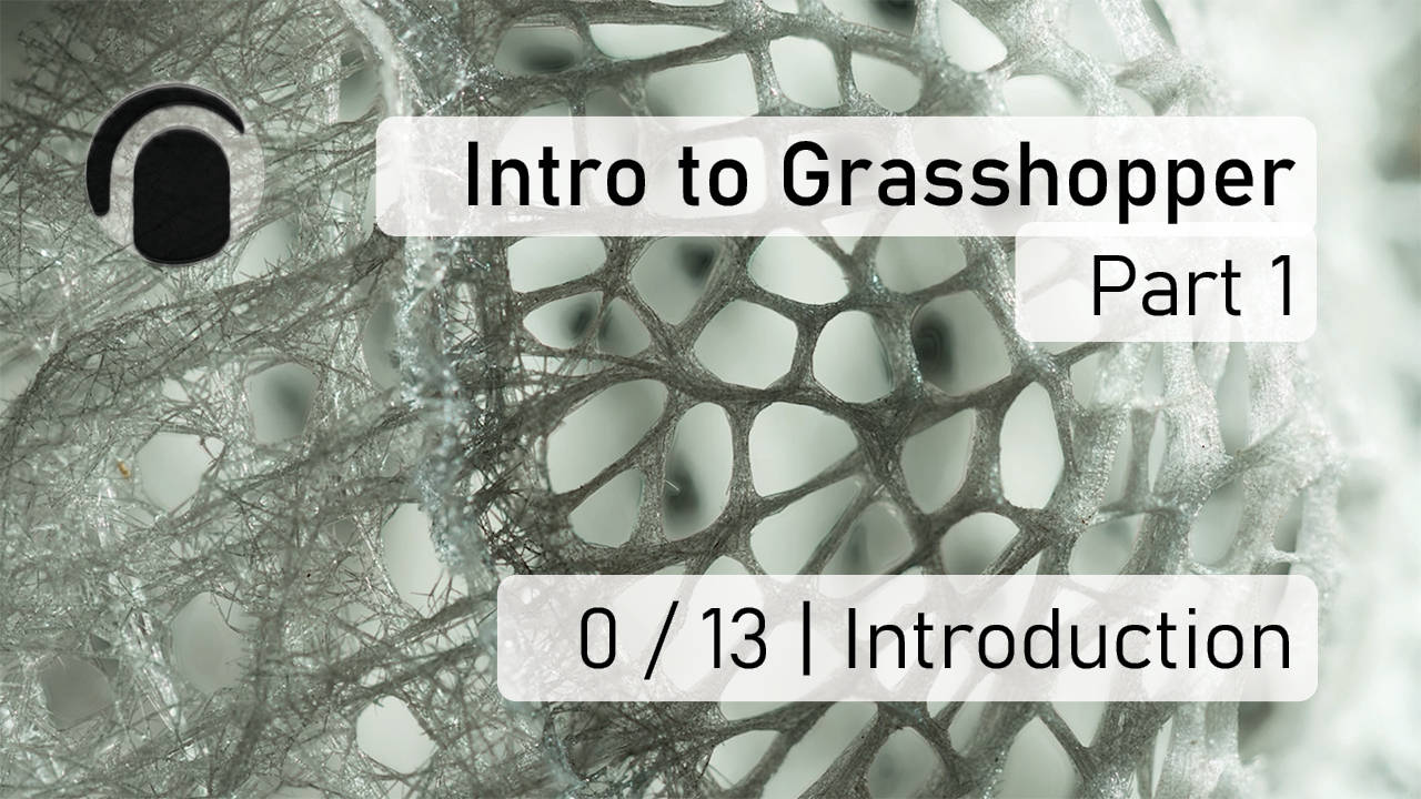Intro to Grasshopper Part 1
