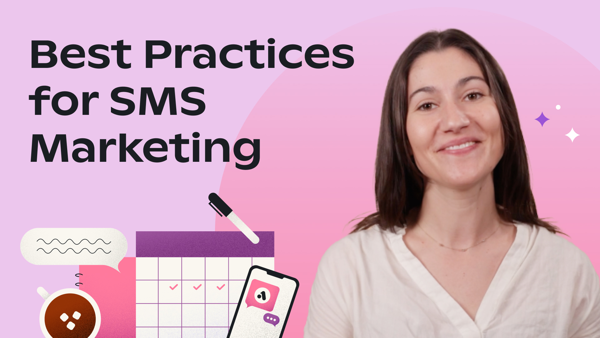 SMS Marketing Best Practices: Your First 30 Days - Videos | Attentive