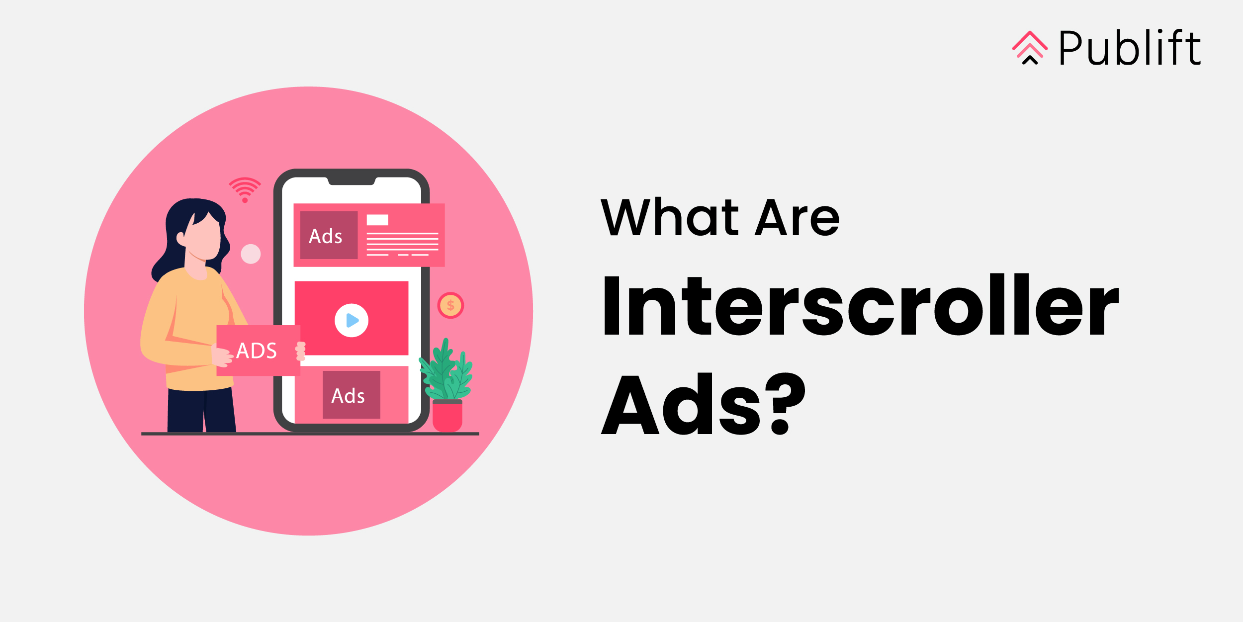 What Are Interscroller Ads? A Guide for Publishers | Publift