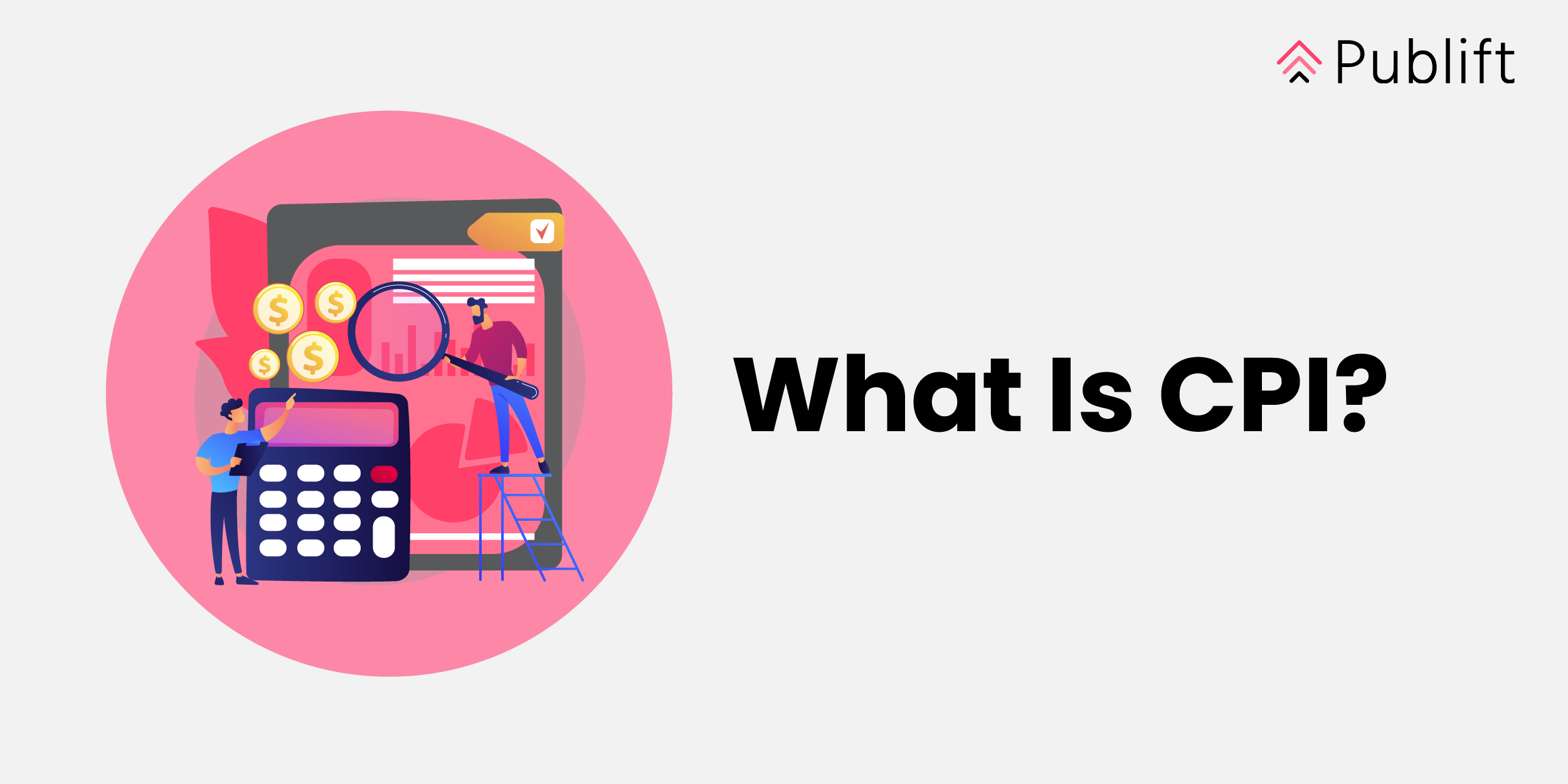 What Is Cost Per Install (CPI) | Publift