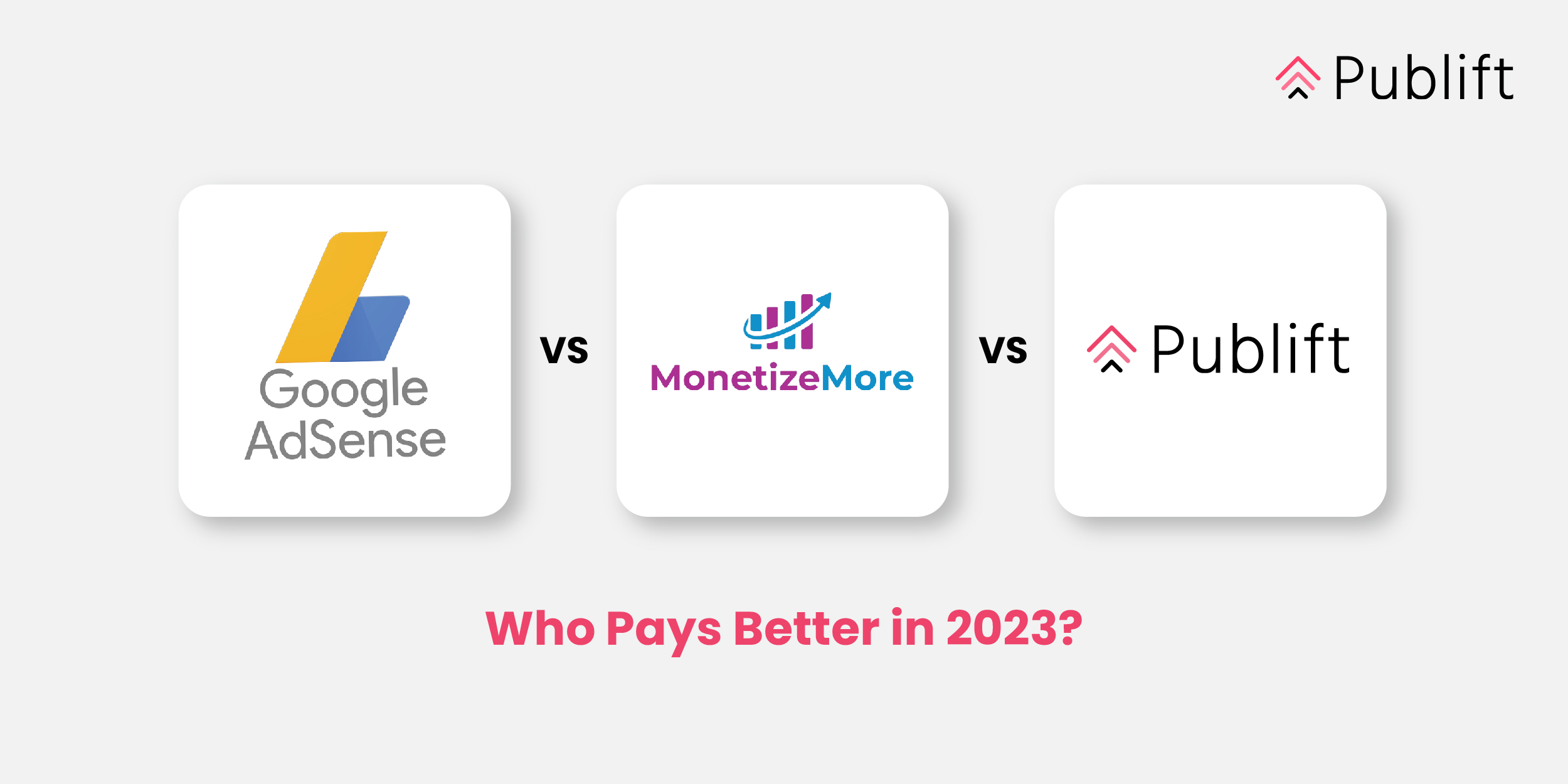 AdSense vs MonetizeMore vs Publift: Who Pays Better in 2024? | Publift