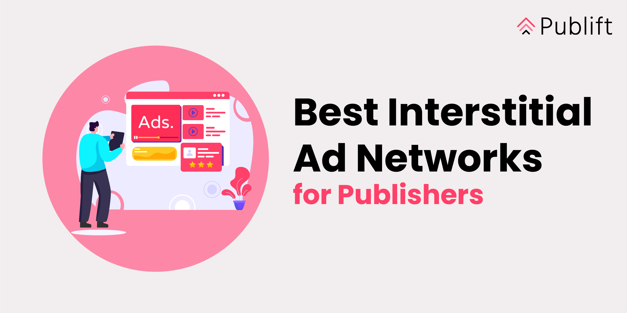 12 Best Interstitial Ad Networks for Publishers in 2024