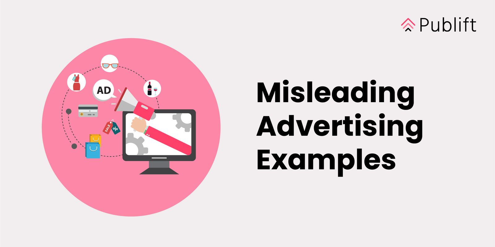 5 Misleading Advertising Examples | Publift