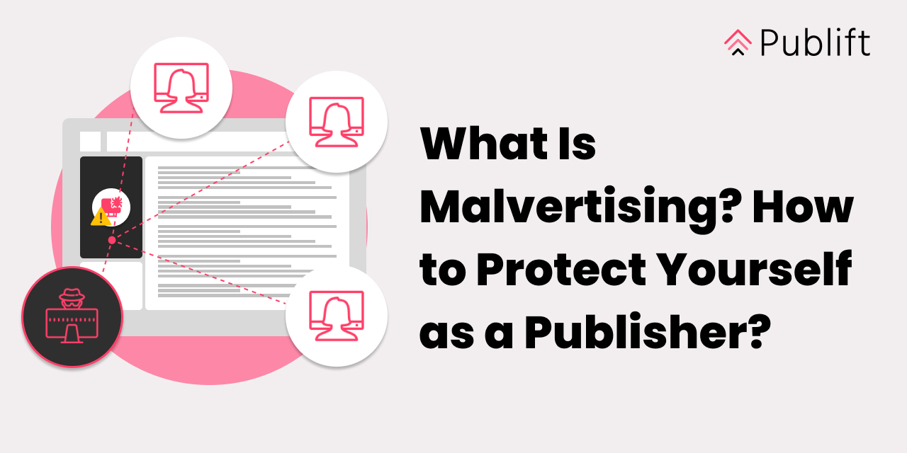 How publishers can protect themselves from malvertising – Publift