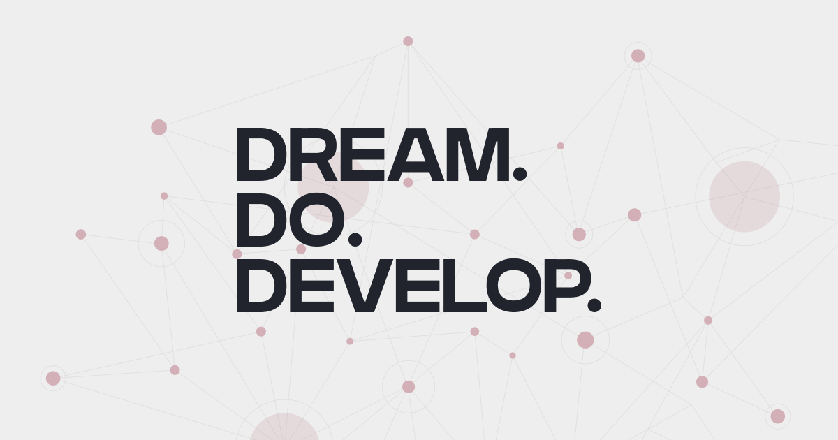 Welld Dream Do Develop