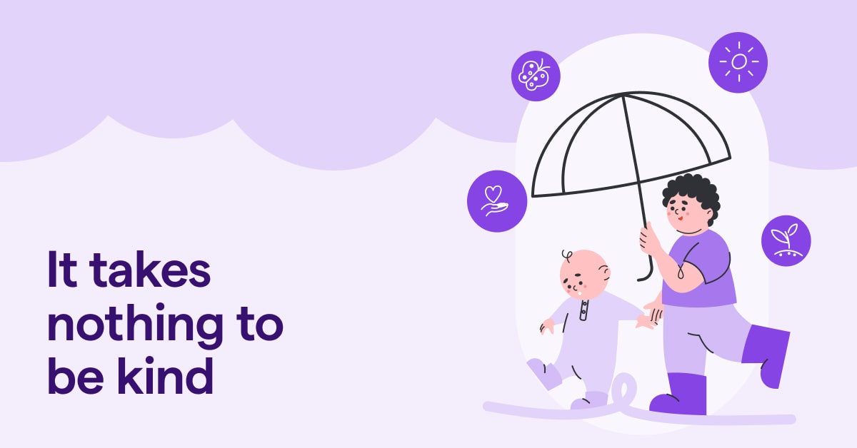 It takes nothing to be kind | Famly