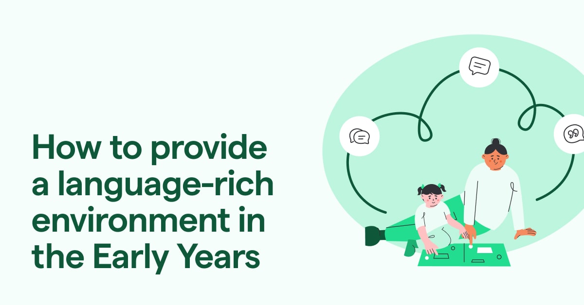 Language-rich environments in the Early Years | Famly