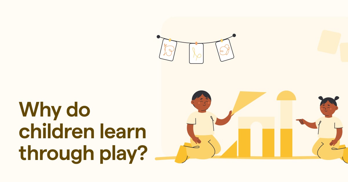 Why Do Children Learn Through Play? | Famly
