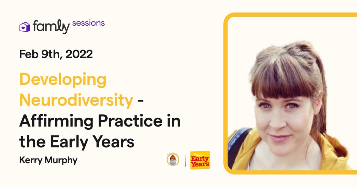 Neurodiversity-Affirming Practice in the Early Years | Famly