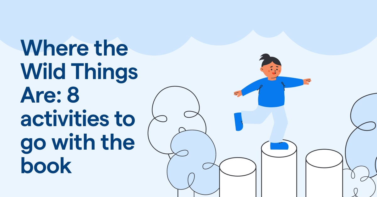 8 activities based on Where the Wild Things Are | Famly