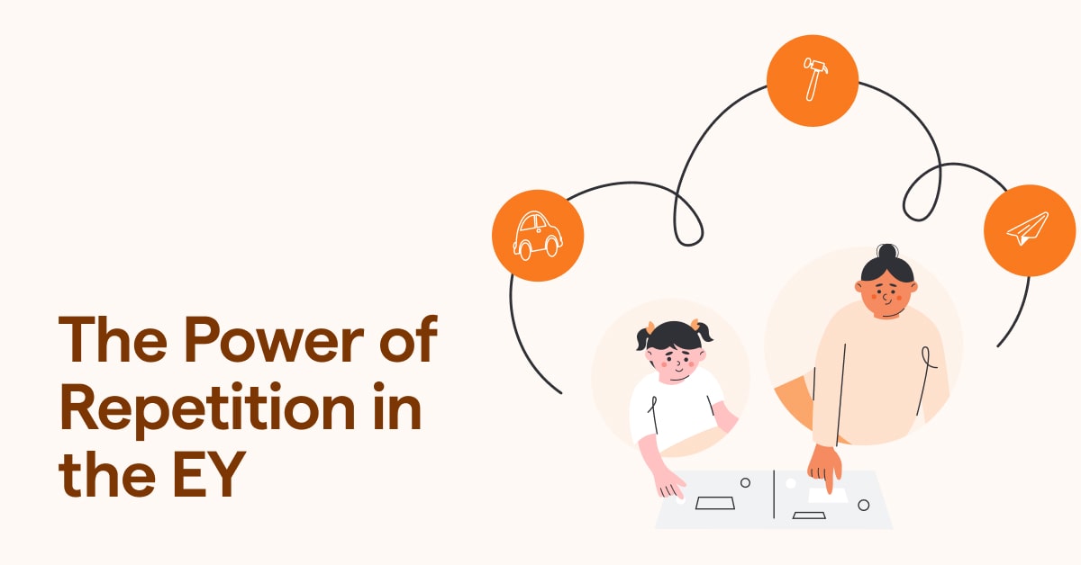 The Power of Repetition in the Early Years | Famly