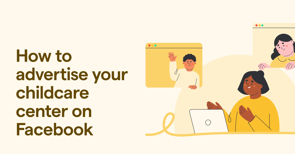 How to advertise your childcare center on Facebook | Famly