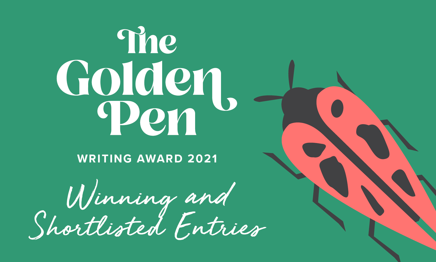 The Golden Pen Writing Award 2021 - Winners Announced! | Scribblers ...