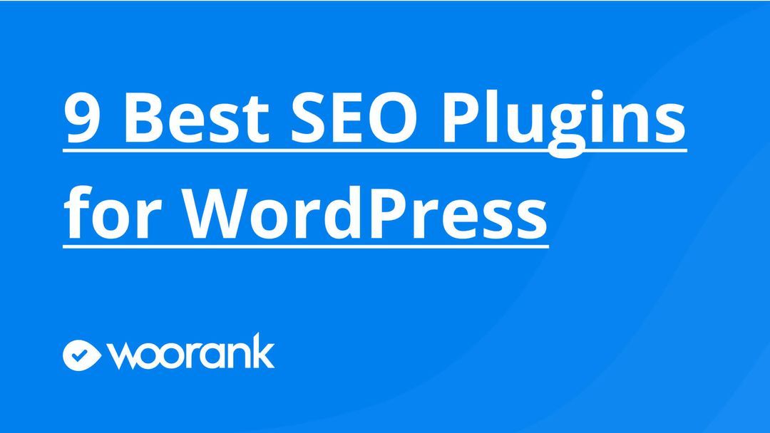 9 Best SEO Plugins for WordPress