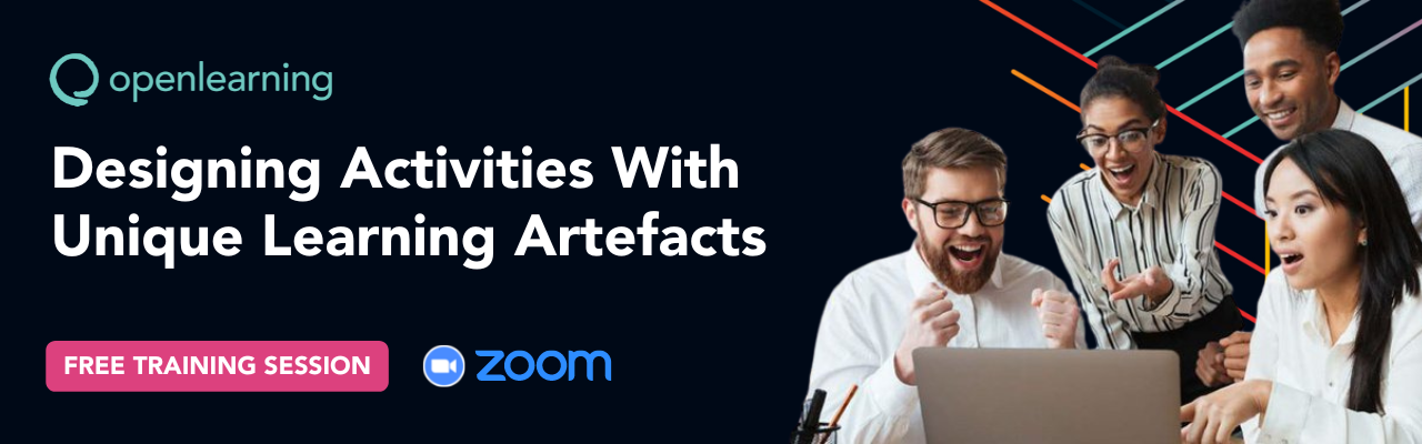 Designing Activities With Unique Learning Artefacts | OpenLearning Events