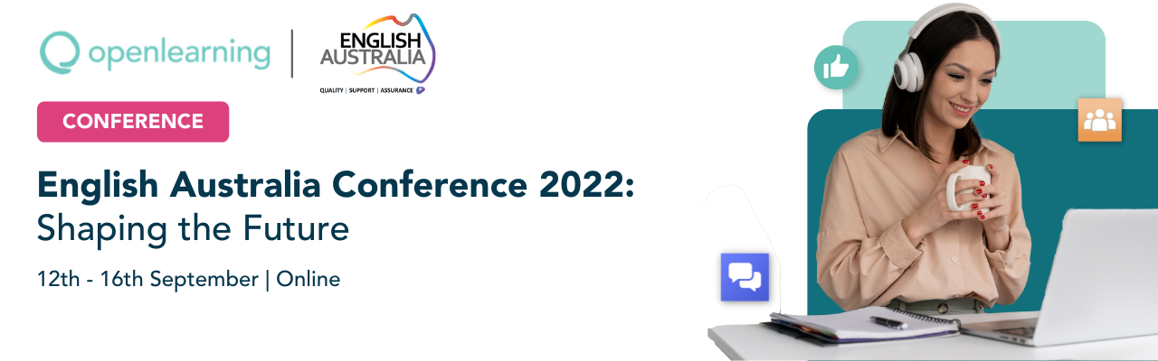 English Australia Conference 2022 | OpenLearning Events
