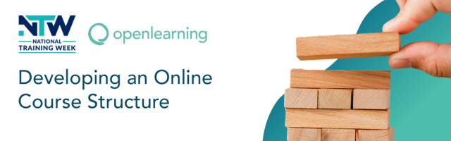 National Training Week: Developing an Online Course Structure ...