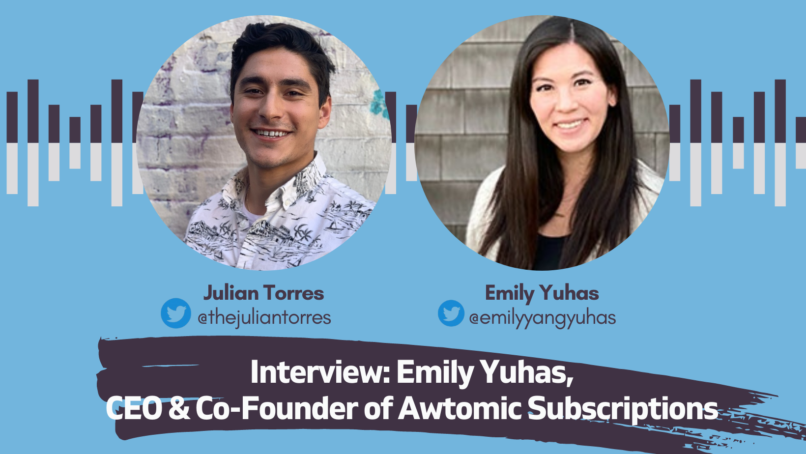 Behind Company Lines podcast | Emily Yuhas, CEO & Co-Founder of Awtomic ...