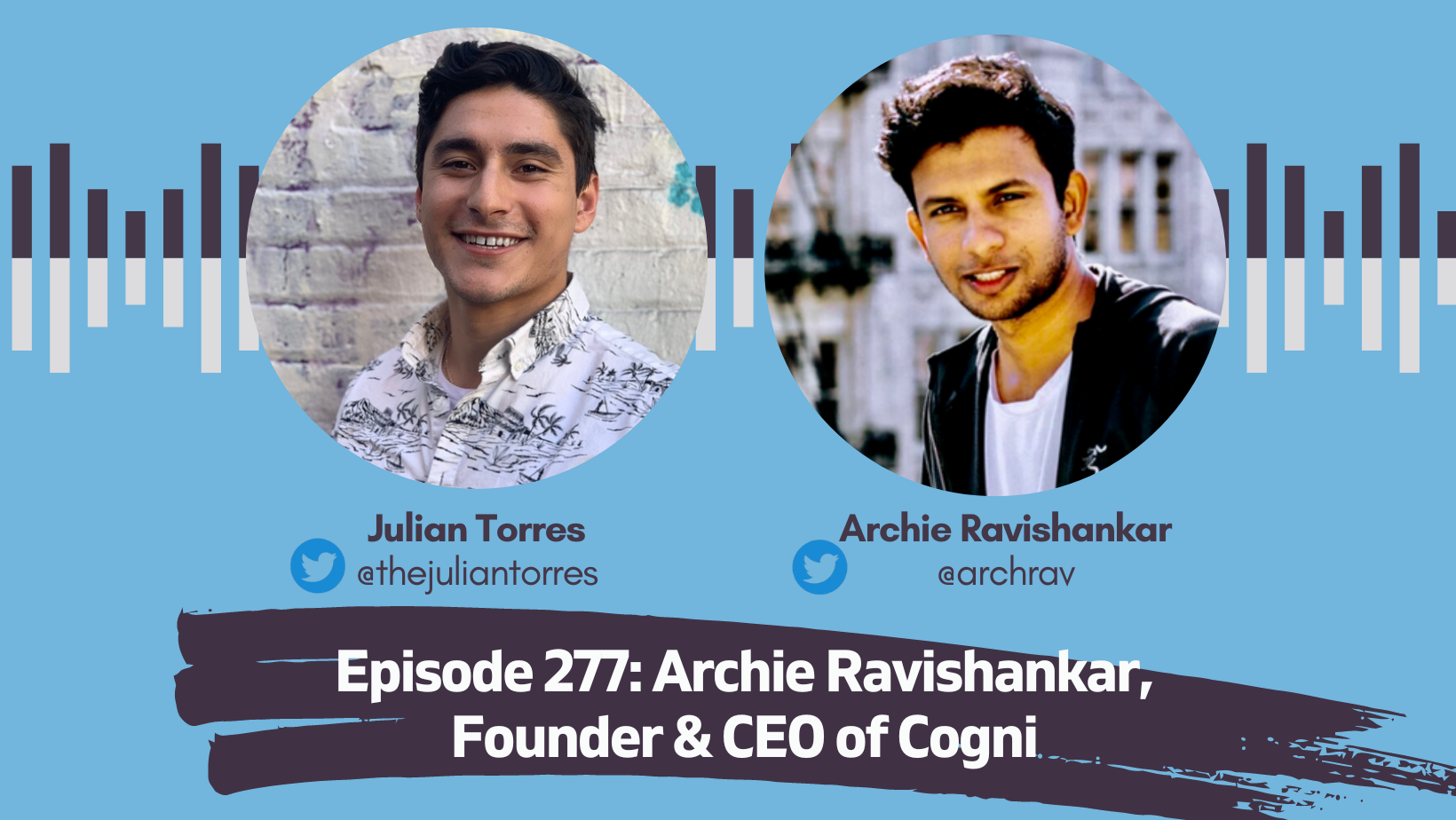 Behind Company Lines podcast | Episode 277: Archie Ravishankar, Founder ...