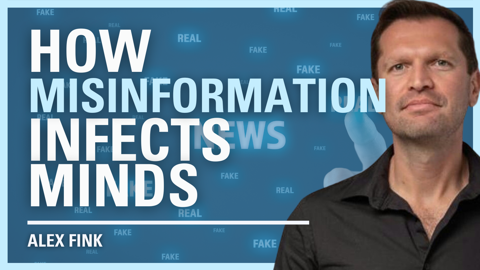 Behind Company Lines podcast | How Misinformation Infects Minds - Alex ...