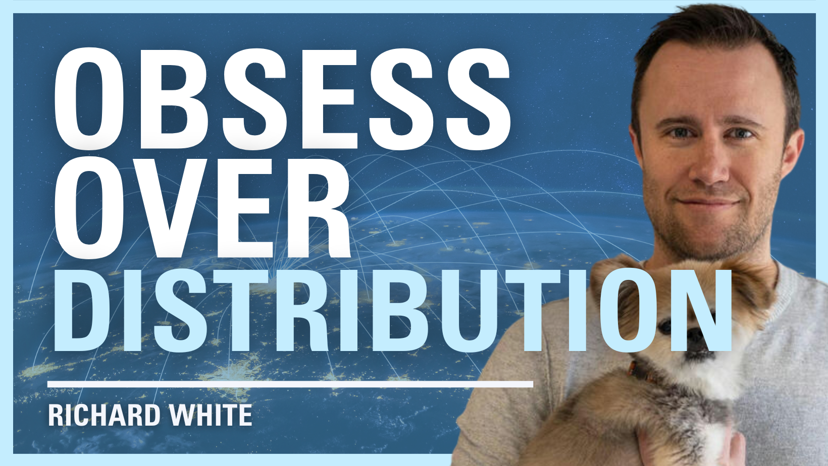 Behind Company Lines podcast | Obsess Over Distribution - Richard White ...