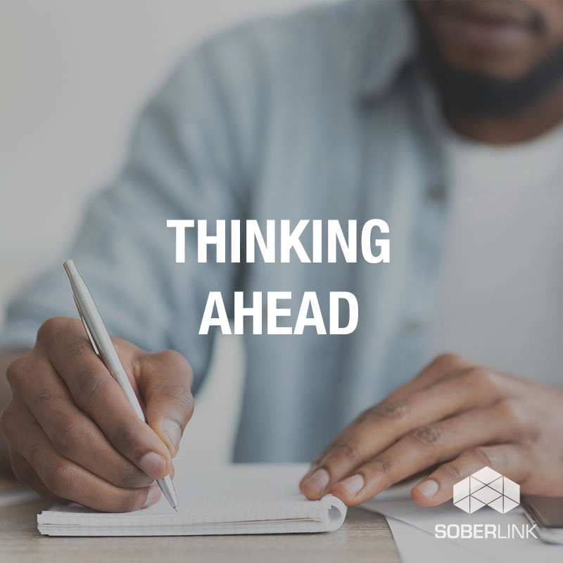 Thinking Ahead | Sober Stories
