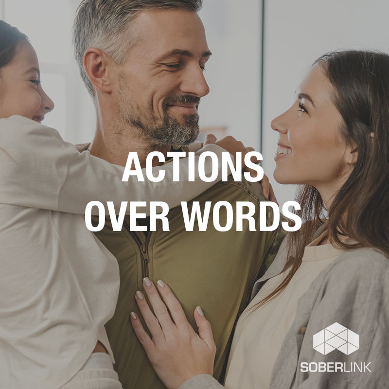 Actions Over Words | Sober Stories