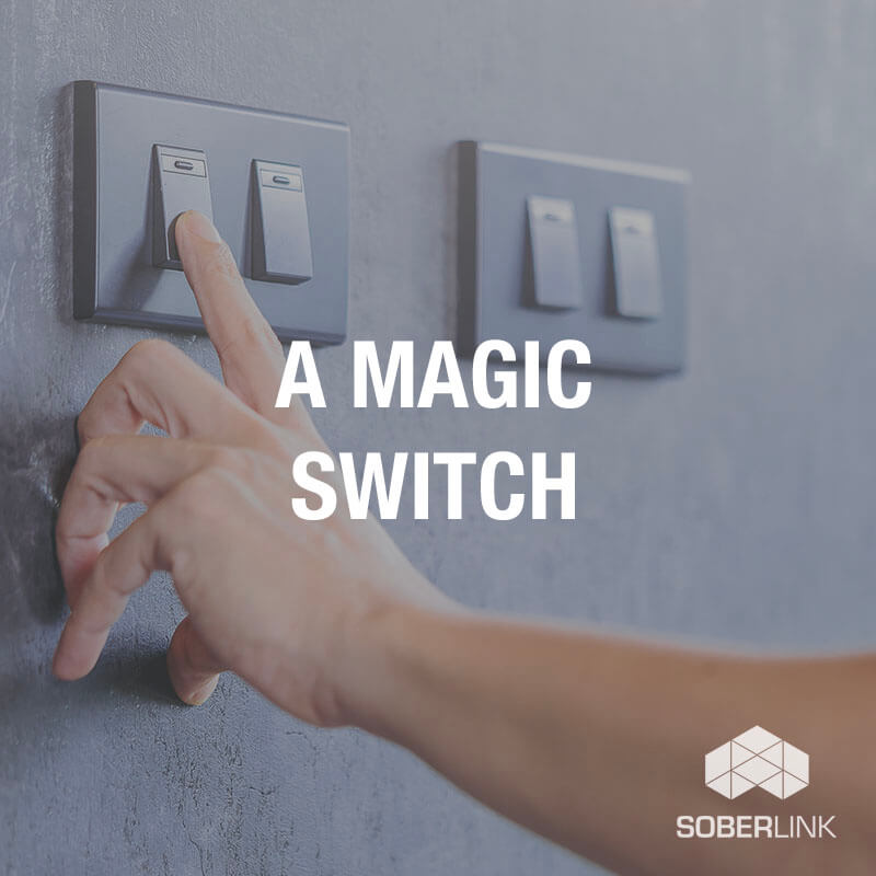 A Magic Switch | Sober Stories